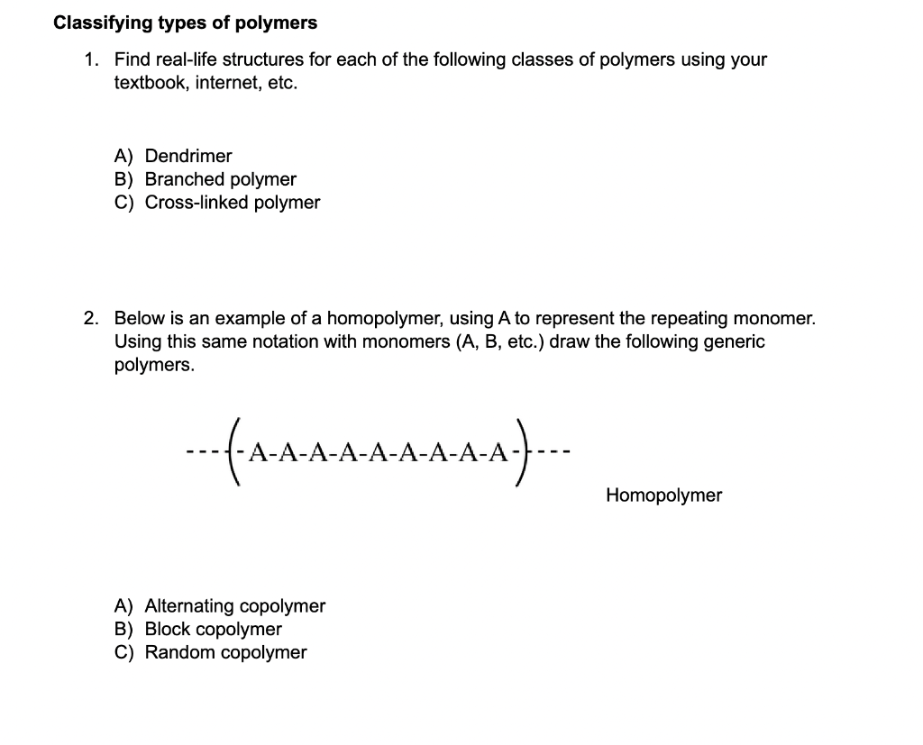 Solved Classifying types of polymers 1. Find real-life | Chegg.com