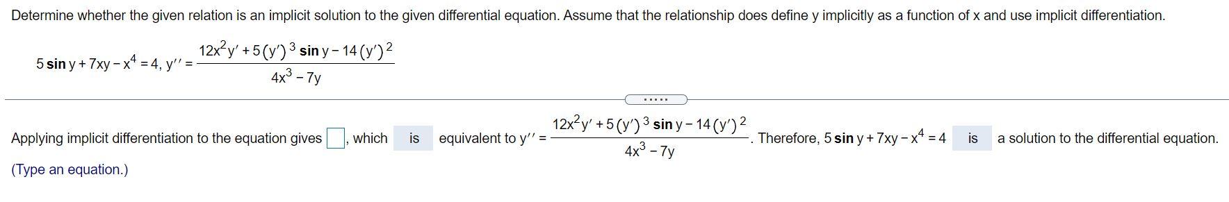 Solved Determine whether the given relation is an implicit | Chegg.com