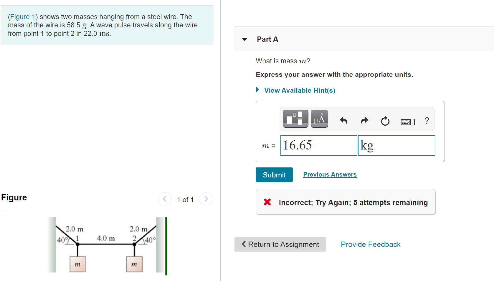 Solved (Figure 1) shows two masses hanging from a steel | Chegg.com