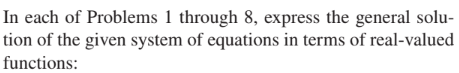 Solved In each of Problems 1 through 8 , express the general | Chegg.com