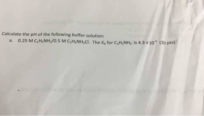 Solved Calculate the pH of the following buffer solution: a. | Chegg.com
