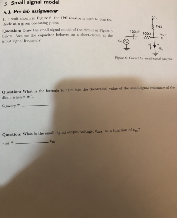Solved 5 Small signal model 5.1 Pre-lab assignmen In circuit | Chegg.com