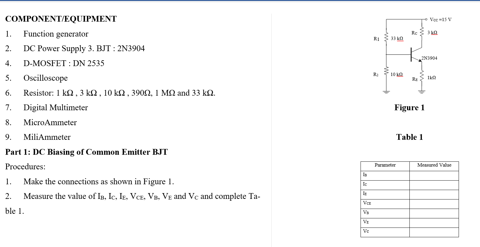 Solved Vcc=15 V COMPONENT/EQUIPMENT 1. Function generator 2. | Chegg.com