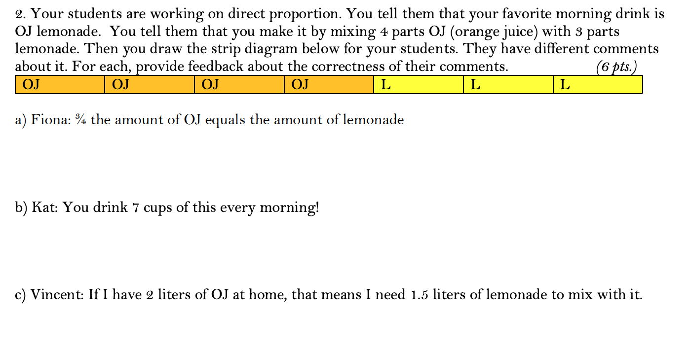 Solved 2. Your students are working on direct proportion. | Chegg.com