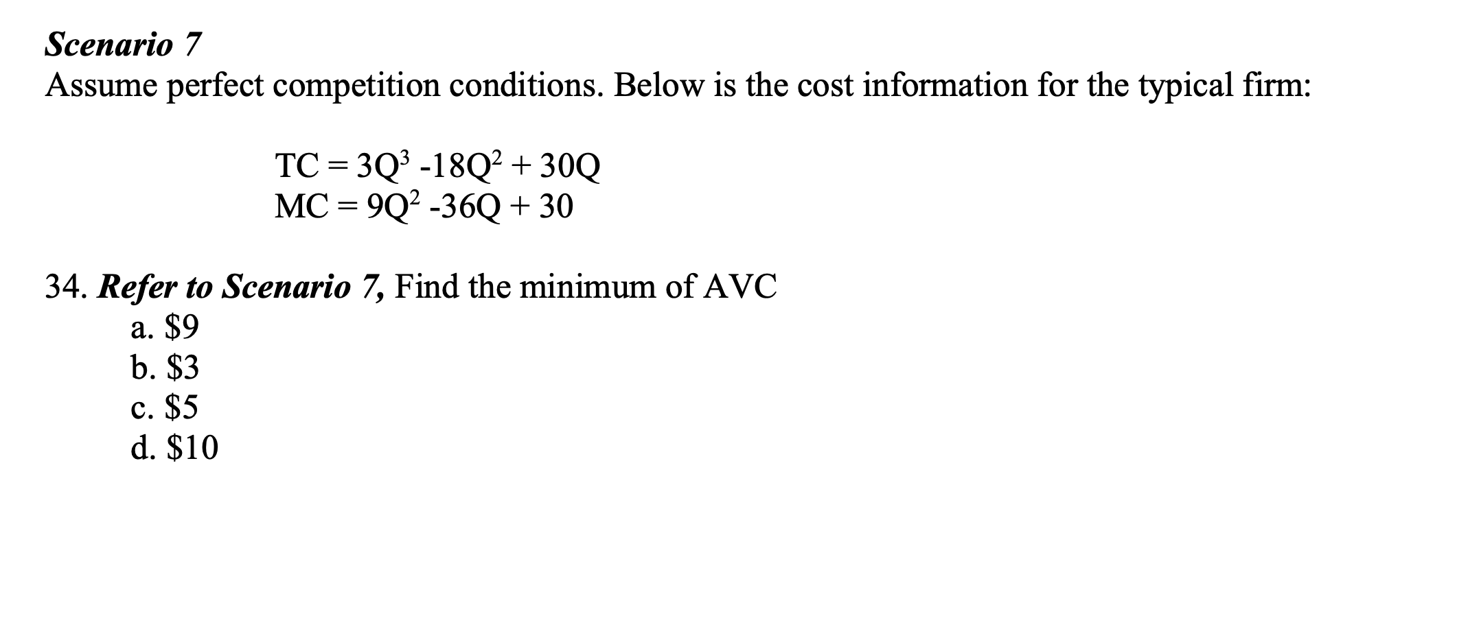 Solved Scenario 7 Assume perfect competition conditions. | Chegg.com