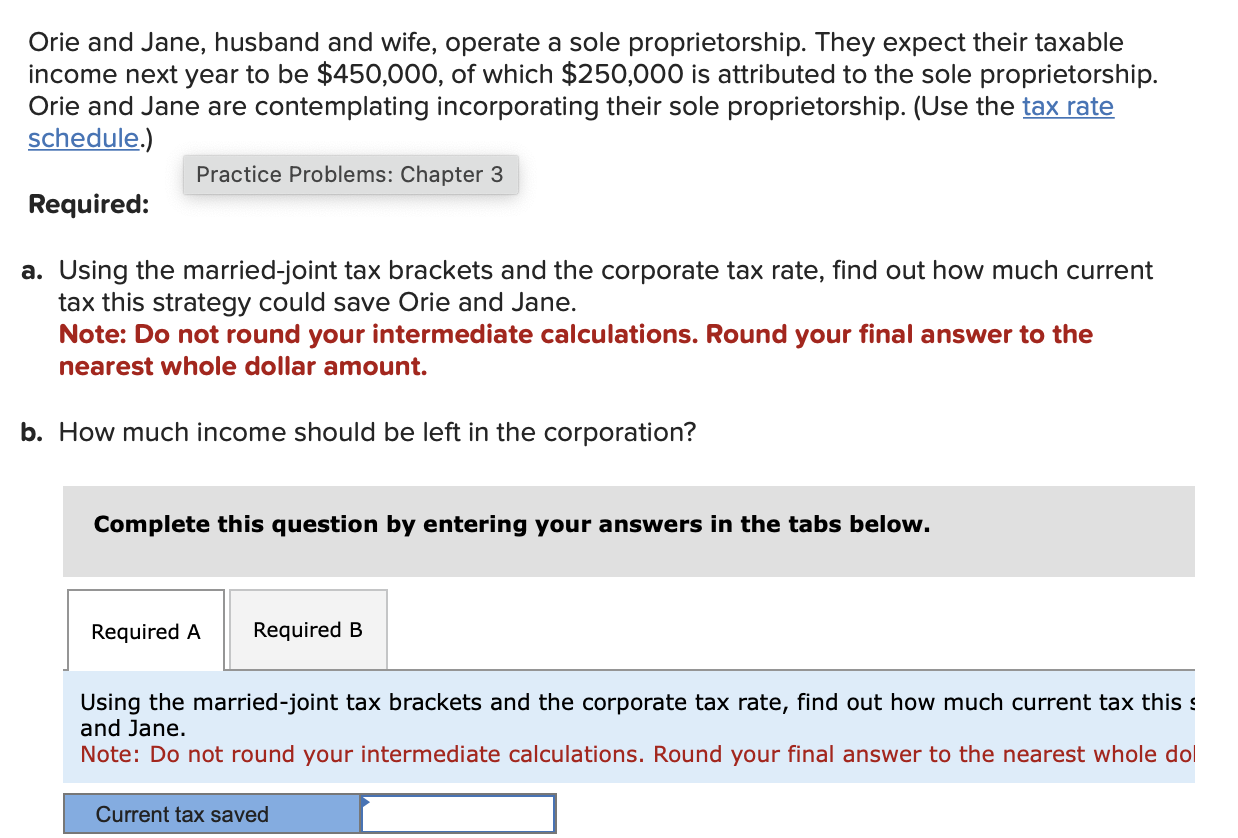 Solved Orie and Jane, husband and wife, operate a sole | Chegg.com