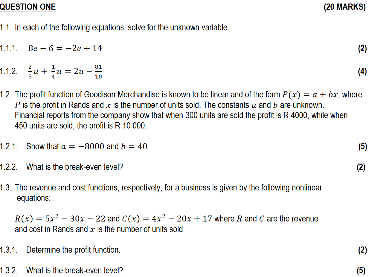 Solved QUESTION ONE (20 MARKS) 1.1. In each of the following | Chegg.com