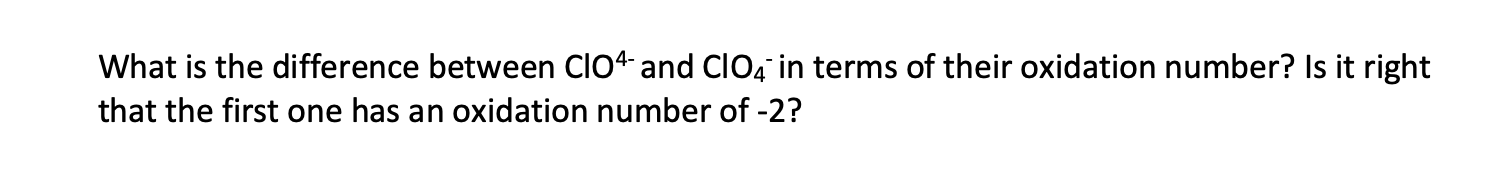 Solved What is the difference between CIO4 and CIO4 in terms | Chegg.com