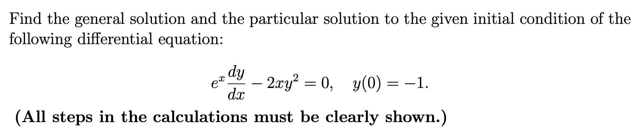 Solved Find the general solution and the particular solution | Chegg.com
