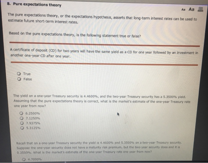 Solved 8. Pure expectations theory The pure expectations | Chegg.com