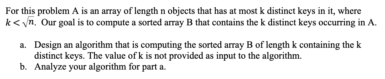 Solved For this problem A is an array of length n objects | Chegg.com