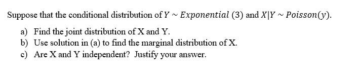 Solved Suppose that the conditional distribution of Y∼ | Chegg.com
