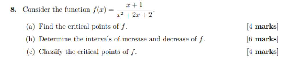 Solved Consider the function f(x)=x+1x2+2x+2.(a) ﻿Find the | Chegg.com