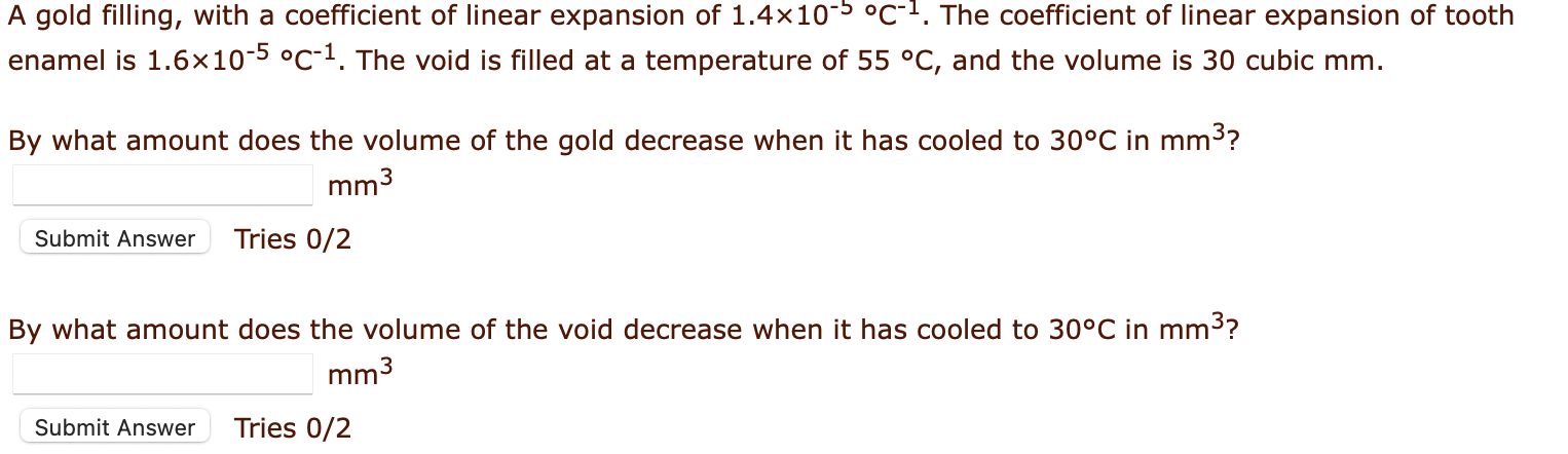 Solved A gold filling, with a coefficient of linear | Chegg.com