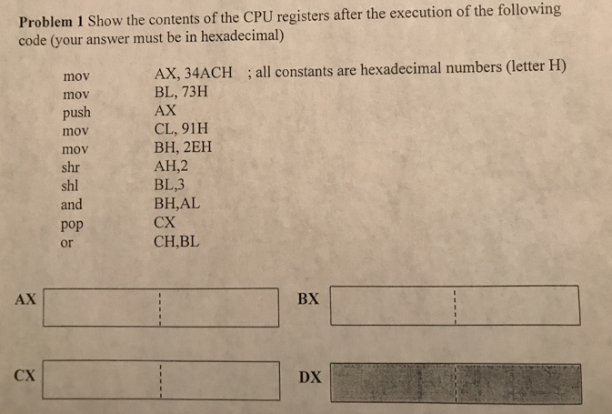 Solved the following Problem 1 Show the contents of the CPU | Chegg.com
