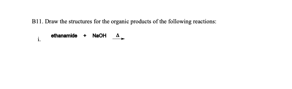 Solved B11. Draw the structures for the organic products of | Chegg.com