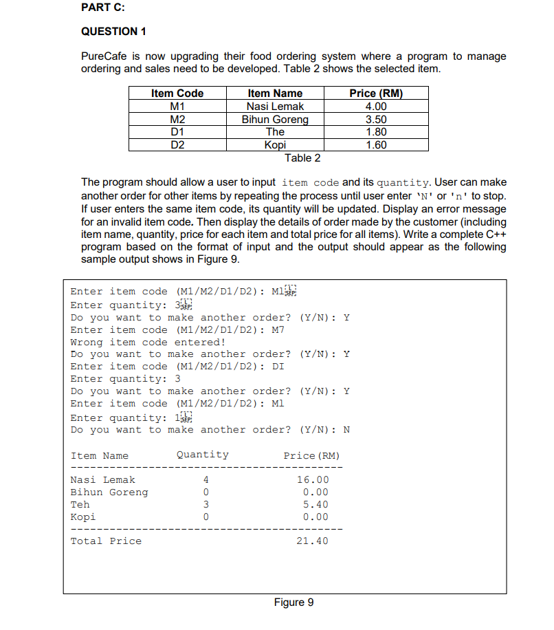 Solved PART C: QUESTION 1 PureCafe is now upgrading their | Chegg.com