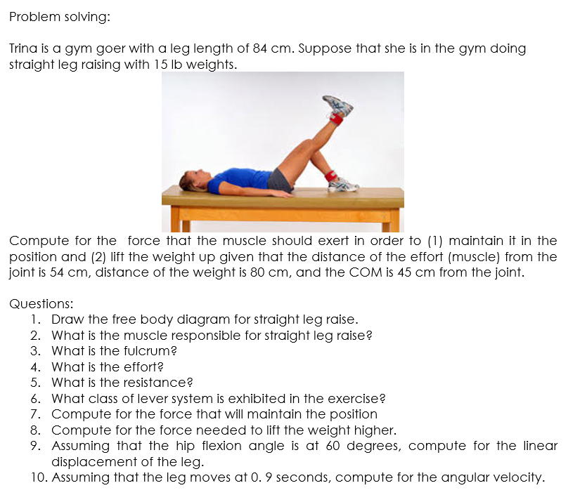 Solved Problem solving: Trina is a gym goer with a leg | Chegg.com