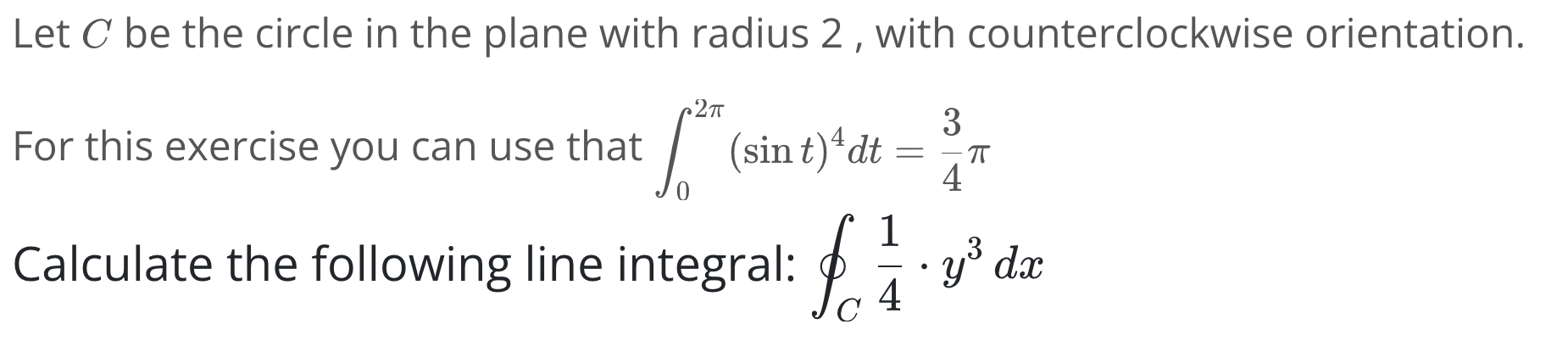 Solved Let C be the circle in the plane with radius 2 , with | Chegg.com