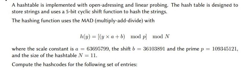 Solved A hashtable is implemented with open-adressing and | Chegg.com
