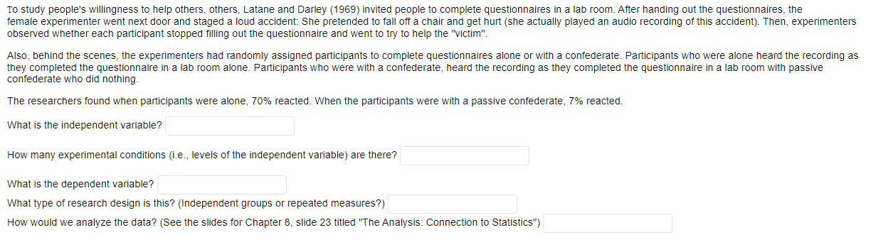 Solved To study people's willingness to help others, others, | Chegg.com