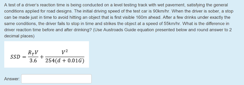 Solved A test of a driver's reaction time is being conducted | Chegg.com