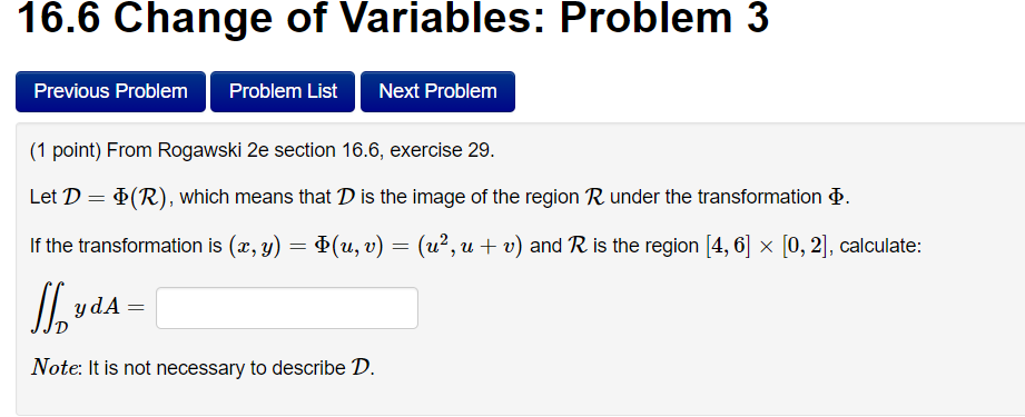 Solved 16.6 Change of Variables: Problem 3 Previous Problem | Chegg.com