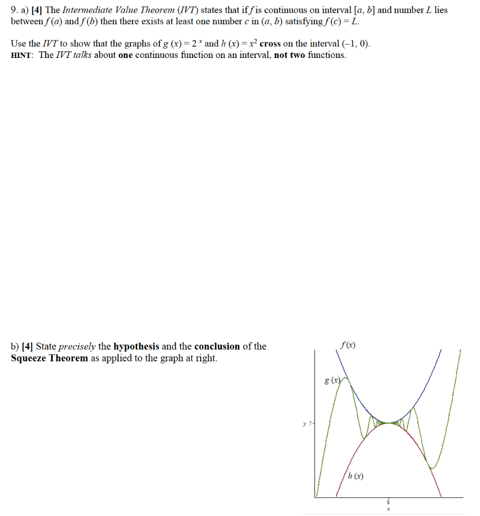 Solved 9. a) [4] The Intermediate Value Theorem (IVT) states | Chegg.com