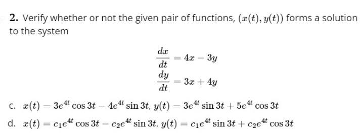 Solved 2. Verify whether or not the given pair of functions, | Chegg.com