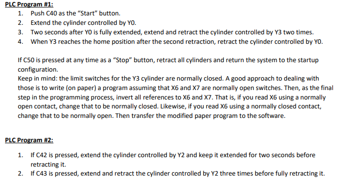 Solved PLC Program #1: 1. Push C40 as the "Start" button. 2. | Chegg.com