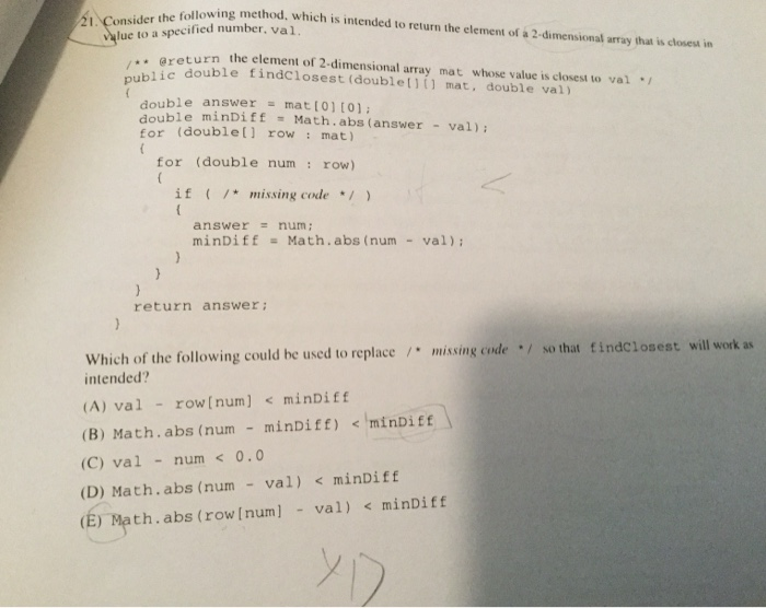 Solved ar the following method, which is intended to return | Chegg.com