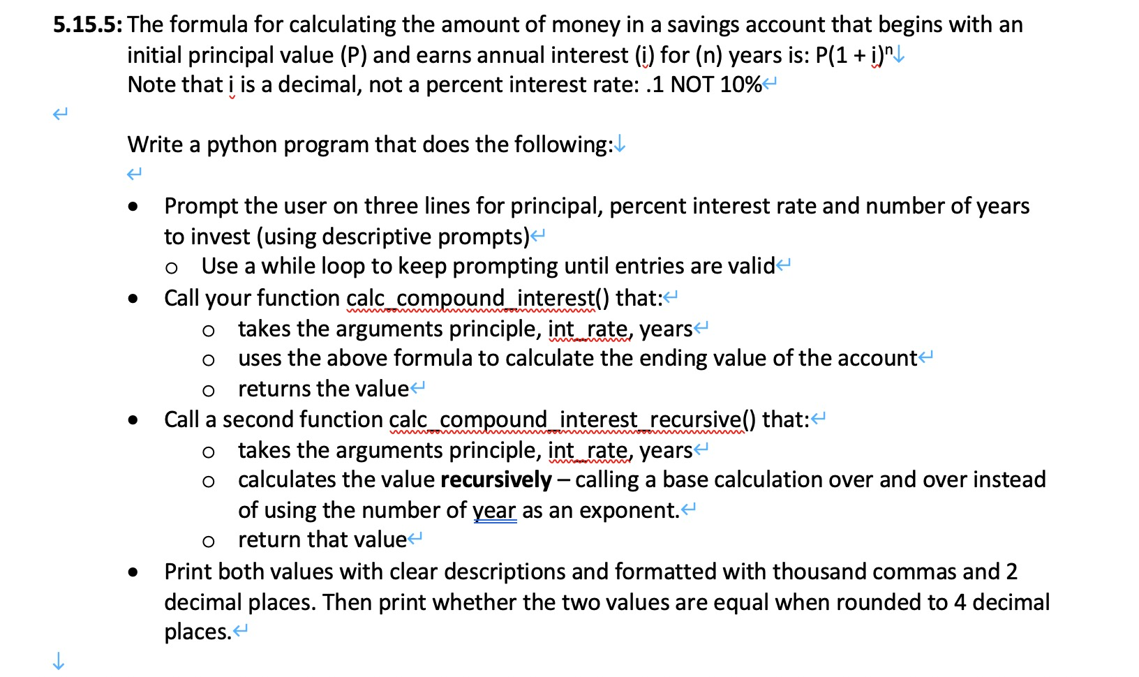 Solved 5.15.5: The formula for calculating the amount of | Chegg.com
