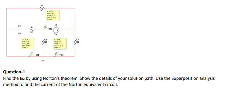 Solved Question-1Find the IR2 ﻿by using Norton's theorem. | Chegg.com