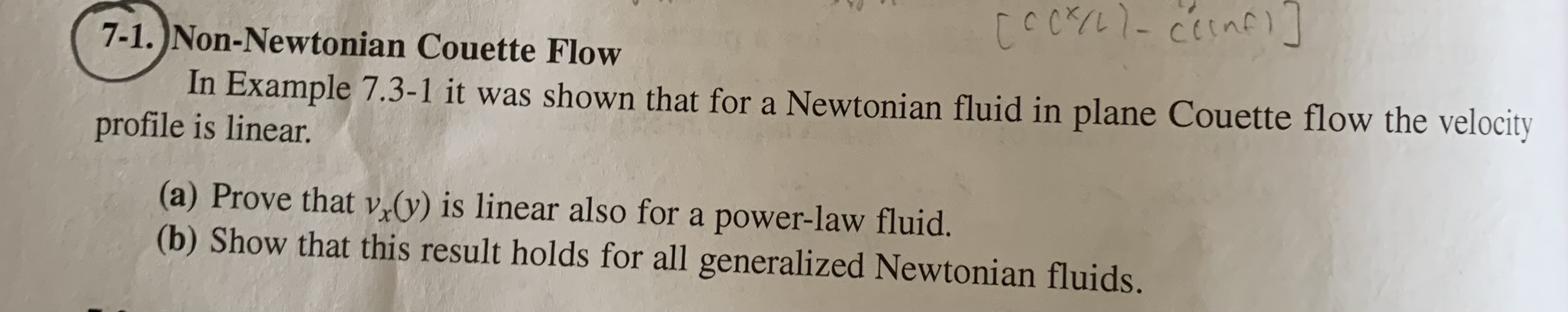 Solved 7-1. Non-Newtonian Couette Flow [cx/L)−c(conf)] In | Chegg.com