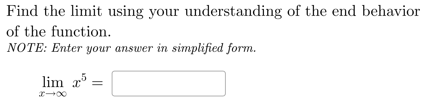 Solved Find the limit using your understanding of the end | Chegg.com