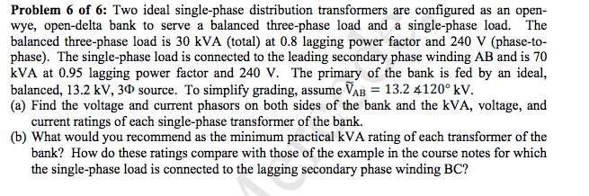 Solved Problem 6 of 6: Two ideal single-phase distribution | Chegg.com