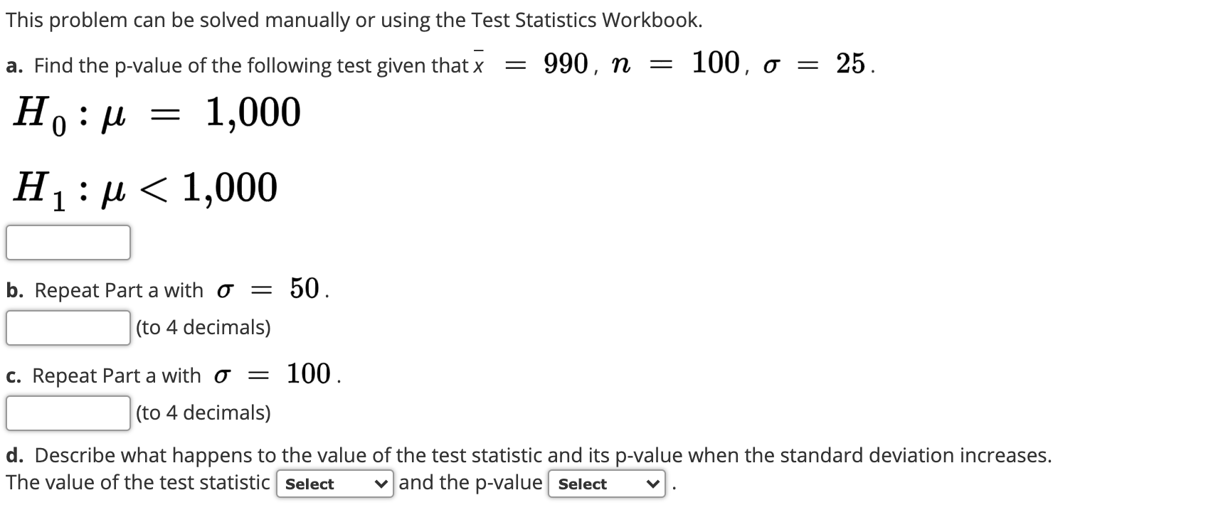 Solved This problem can be solved manually or using the Test | Chegg.com