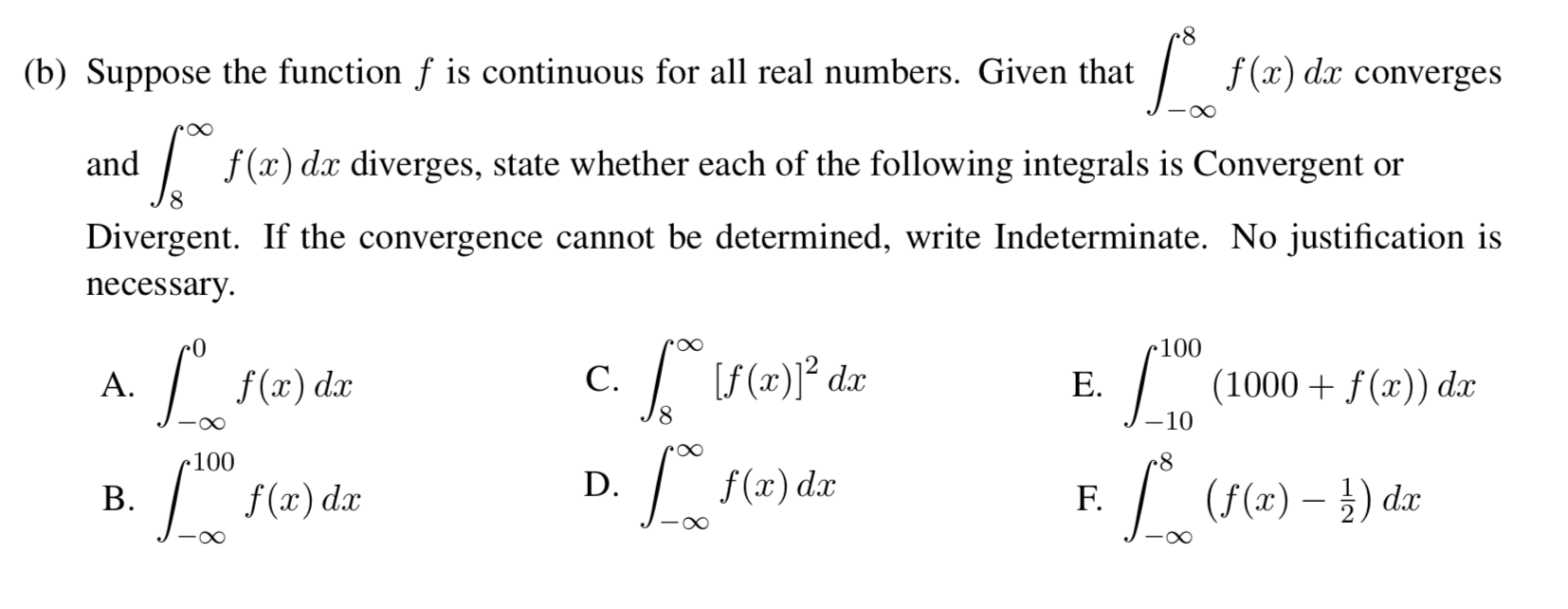 Solved f(x) dx converges (b) Suppose the function f is | Chegg.com