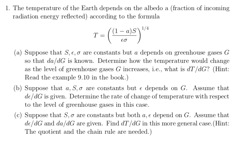 Solved The temperature of the Earth depends on the albedo a | Chegg.com