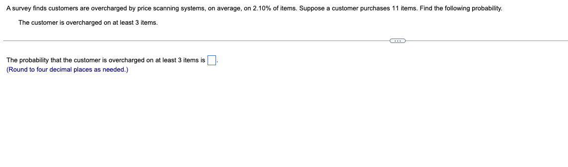 Solved A survey finds customers are overcharged by price | Chegg.com