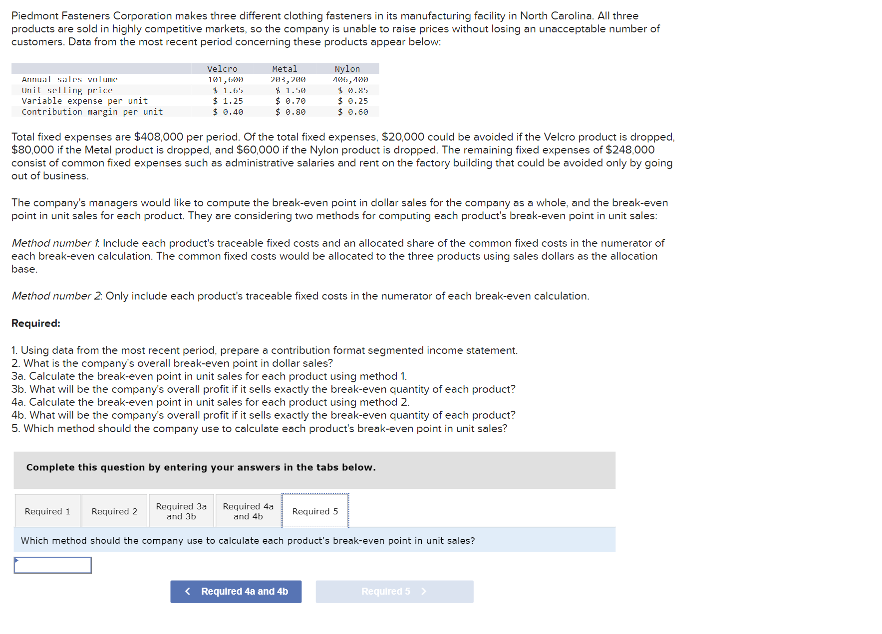 Solved Piedmont Fasteners Corporation makes three different | Chegg.com