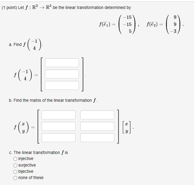 Solved (1 point) Let f: R2 + R3 be the linear transformation | Chegg.com