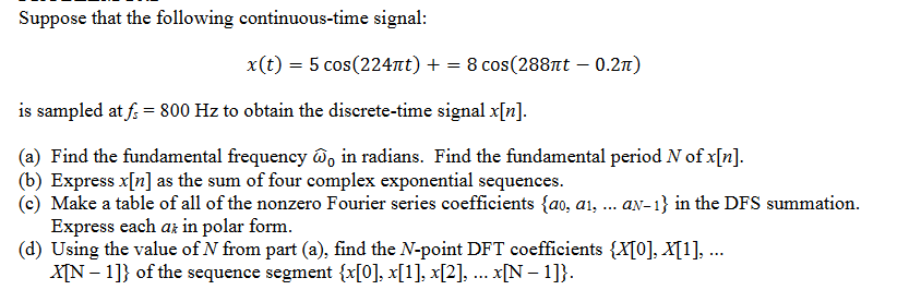 Solved Suppose that the following continuous-time signal: | Chegg.com