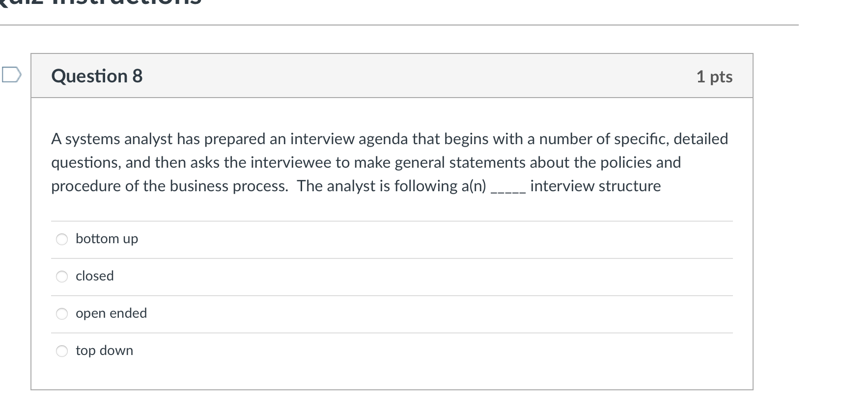 Solved D Question 8 1 pts A systems analyst has prepared an | Chegg.com