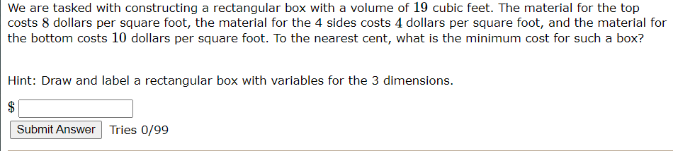 Solved We are tasked with constructing a rectangular box | Chegg.com