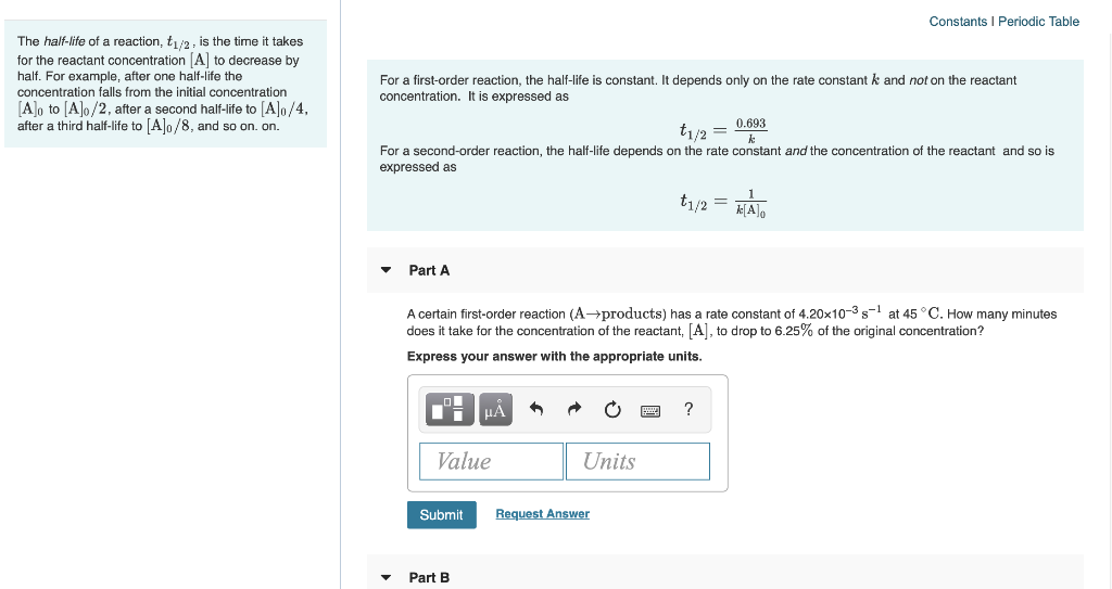 Solved Constants Periodic Table The half-life of a reaction, | Chegg.com