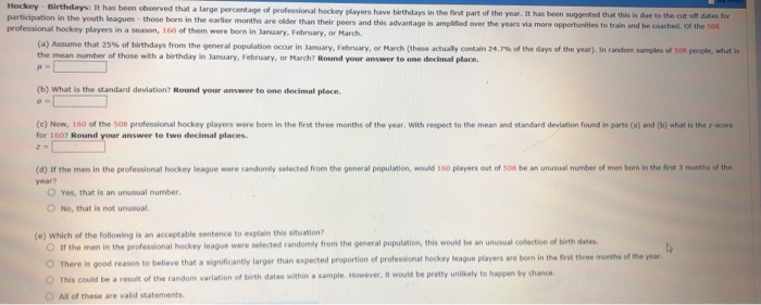 Solved Hockey Birthdays: It has been observed that a large | Chegg.com