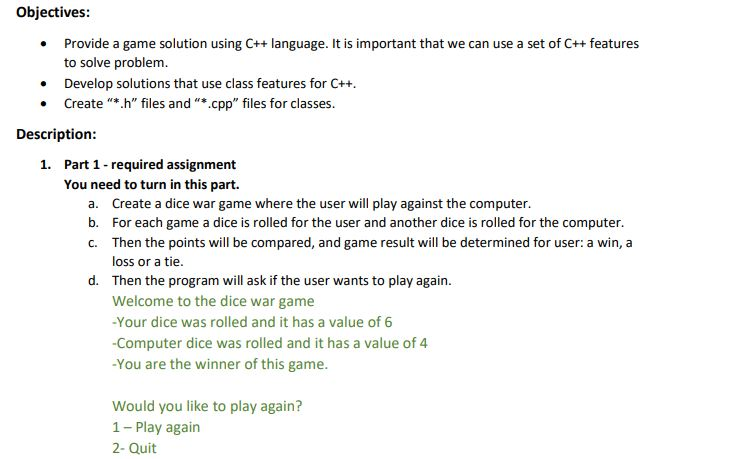 Solved Objectives: Provide a game solution using C++ | Chegg.com