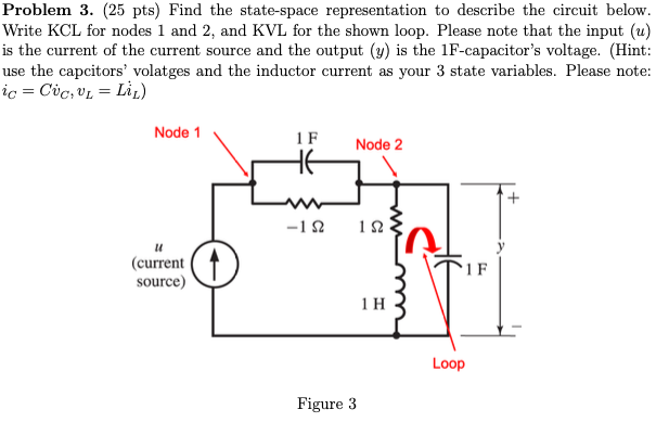 Solved Problem 3. ( 25 ﻿pts ) ﻿Find the state-space | Chegg.com