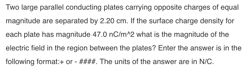 Solved Two large parallel conducting plates carrying | Chegg.com